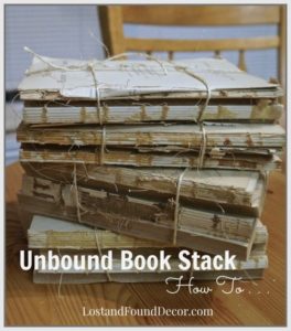 How to Make an Unbound Book Stack - Lost & Found Decor