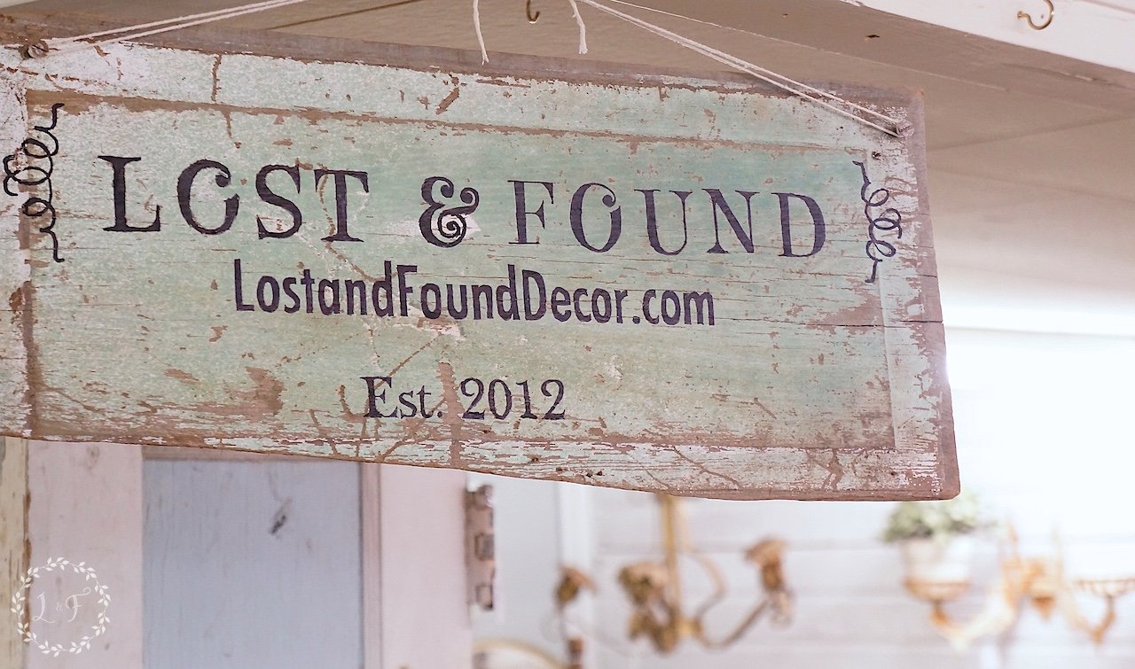 It All Started with the Antique Booth - Lost & Found Decor
