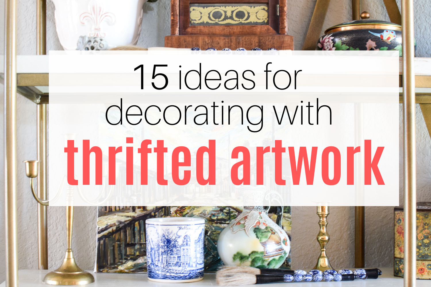 Blog - Lost & Found Decor