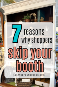 7 Antique Booth Mistakes and Why Shoppers Skip Your Booth - Lost ...