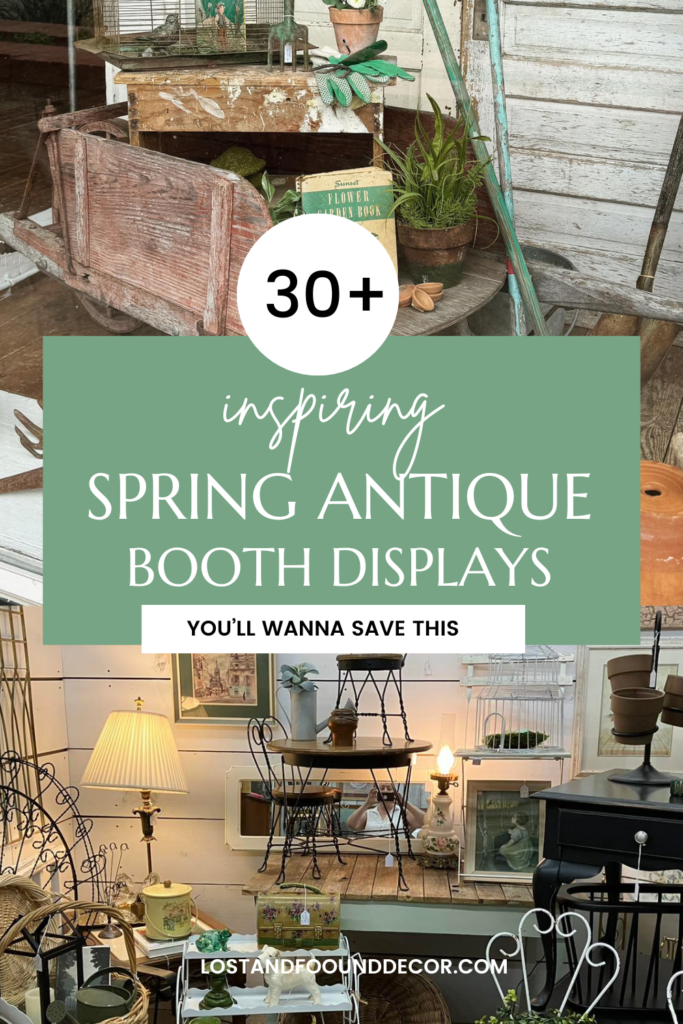 Fresh and Creative Spring Antique Booth Display Ideas - Lost & Found Decor
